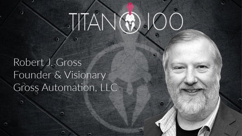 Robert J. Gross - Titan 100