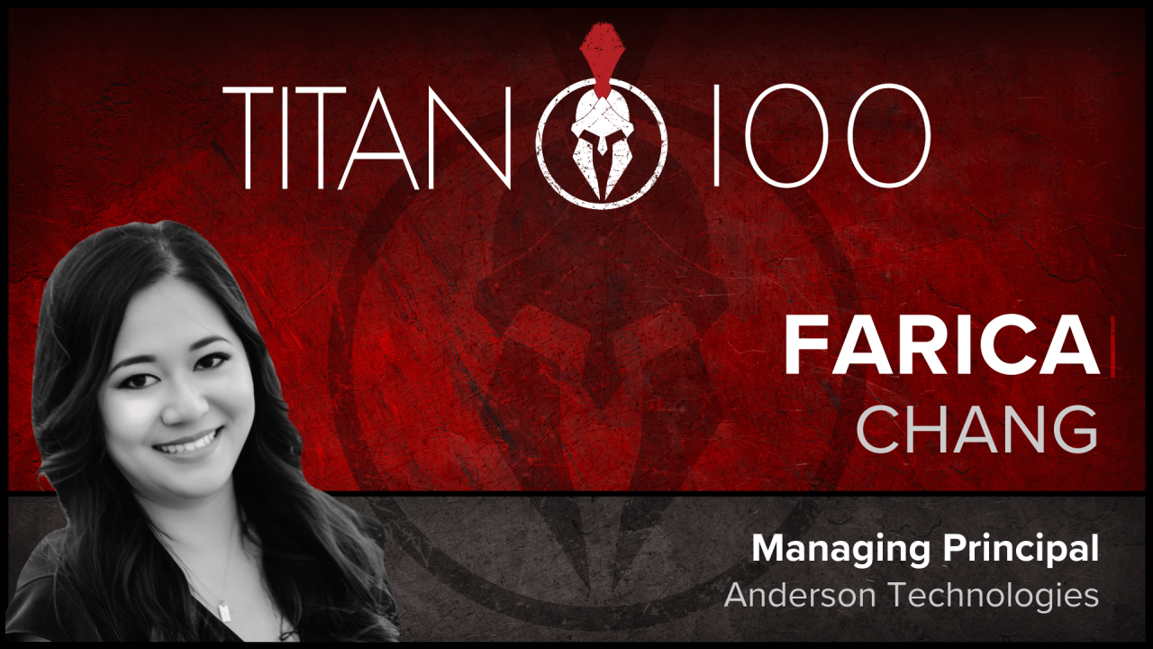 Farica Chang - Titan 100